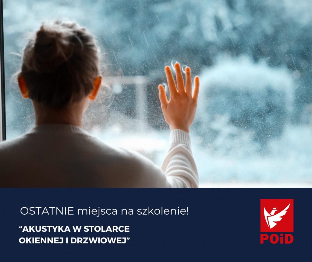 Ostatnie miejsca na szkolenie "Akustyka w stolarce okiennej i drzwiowej ...