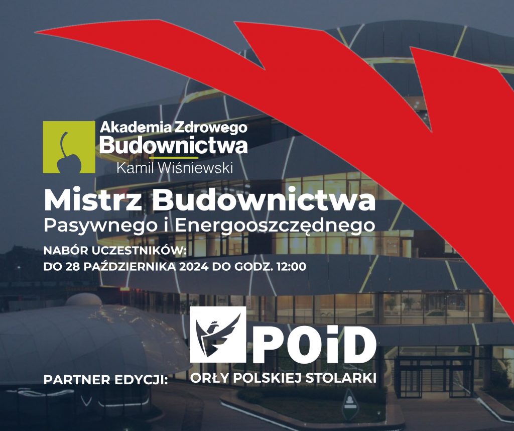 Nowa edycja Akademii Zdrowego Budownictwa – zarejestruj udział ...